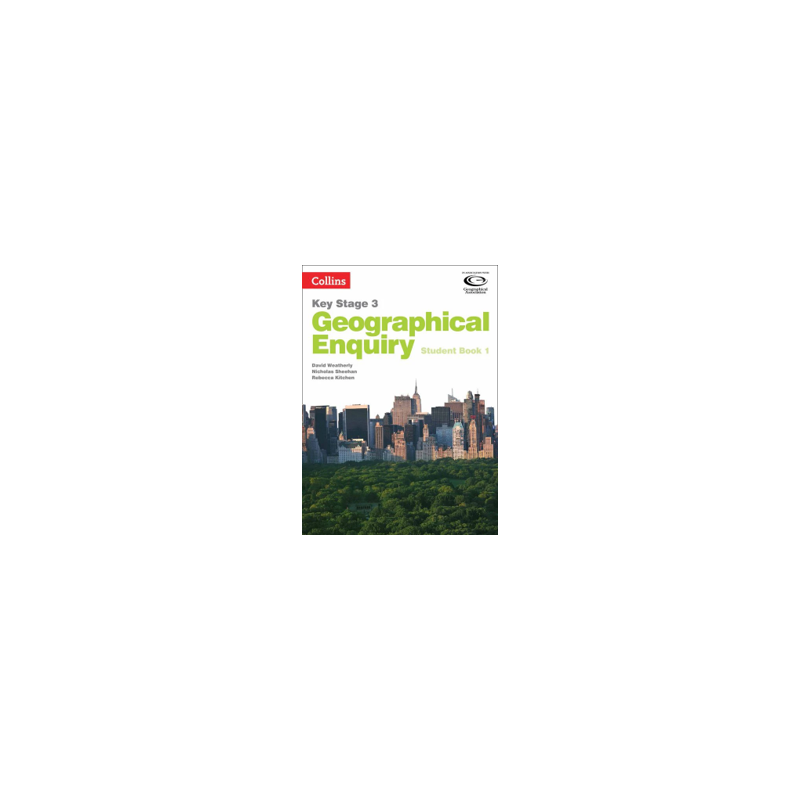 9780007411030 Collins Key Stage 3 Geographical Enquiry Student Book 1 ...